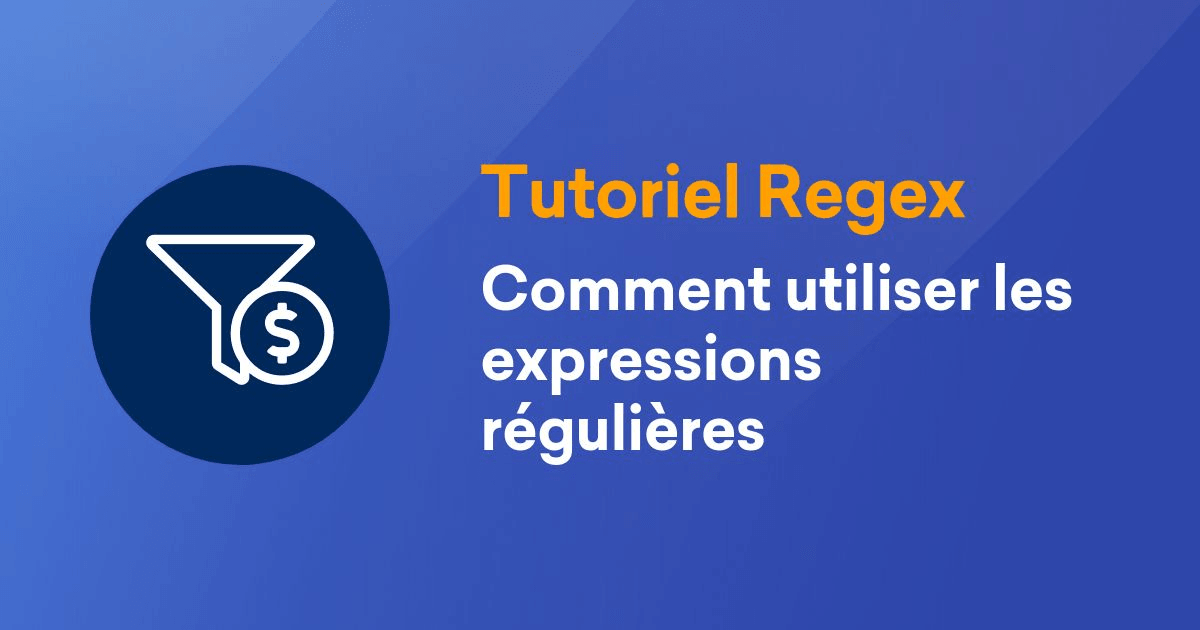 Comment Utiliser Les Expressions Régulières Regex Dans La Toolbox Sistrix