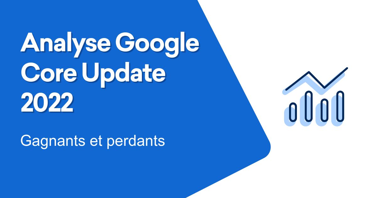 Google Core Update September 2022 - SISTRIX